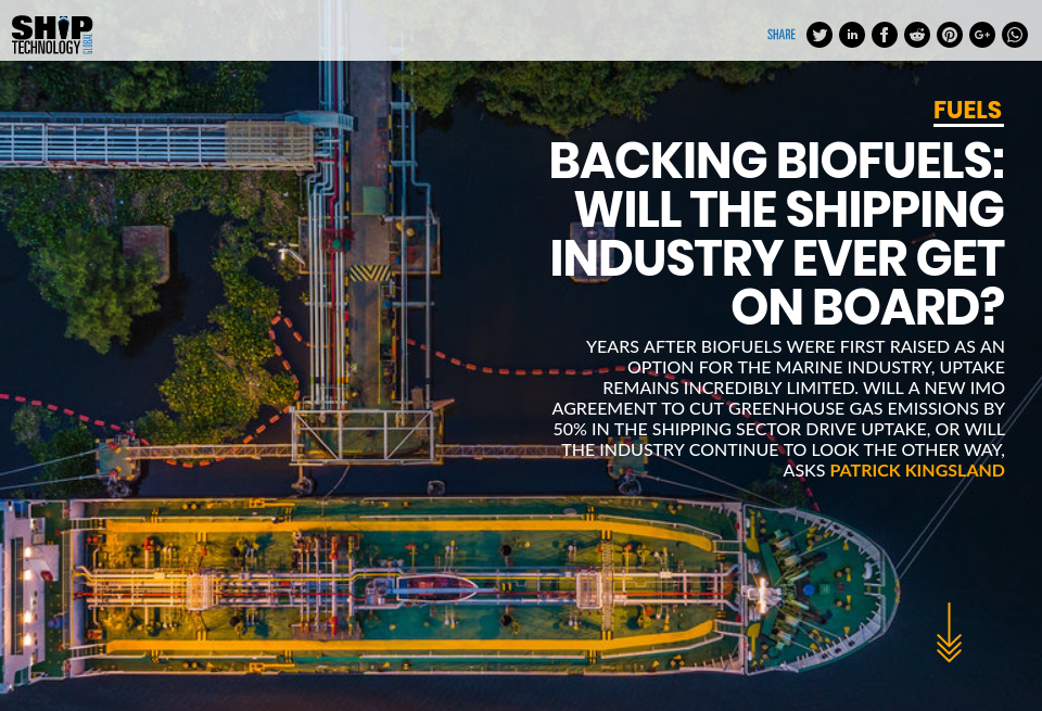 Backing biofuels: will the shipping industry ever get on board? - Ship ...